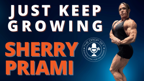 234 – IFBB Pro Women’s Bodybuilder Sherry Priami | Five Starr Physique